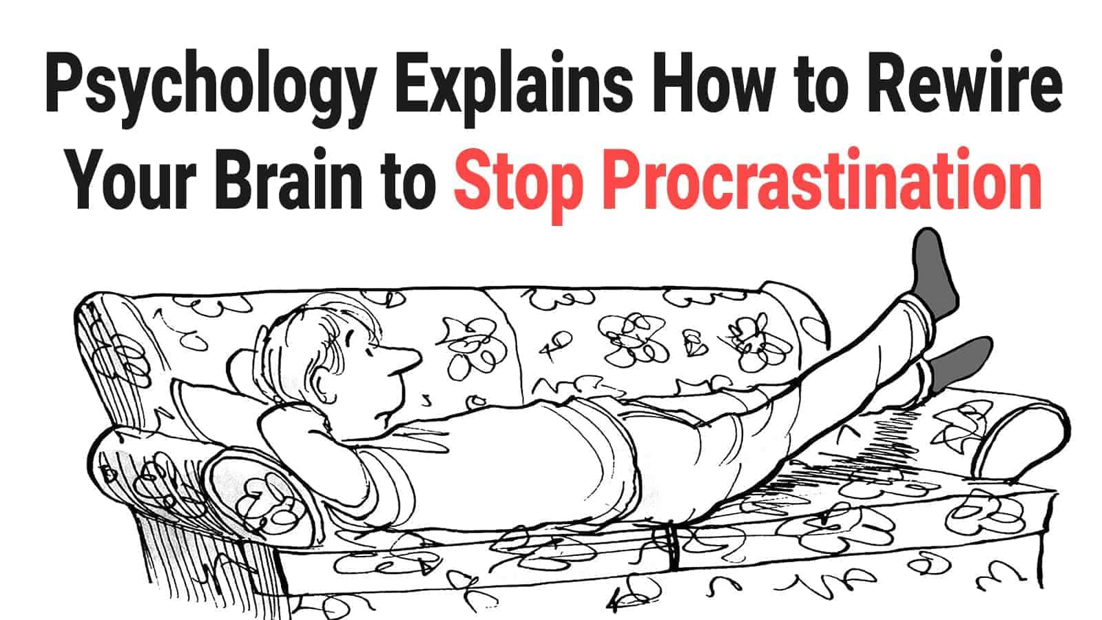 Psychologist Explains How to Beat Procrastination