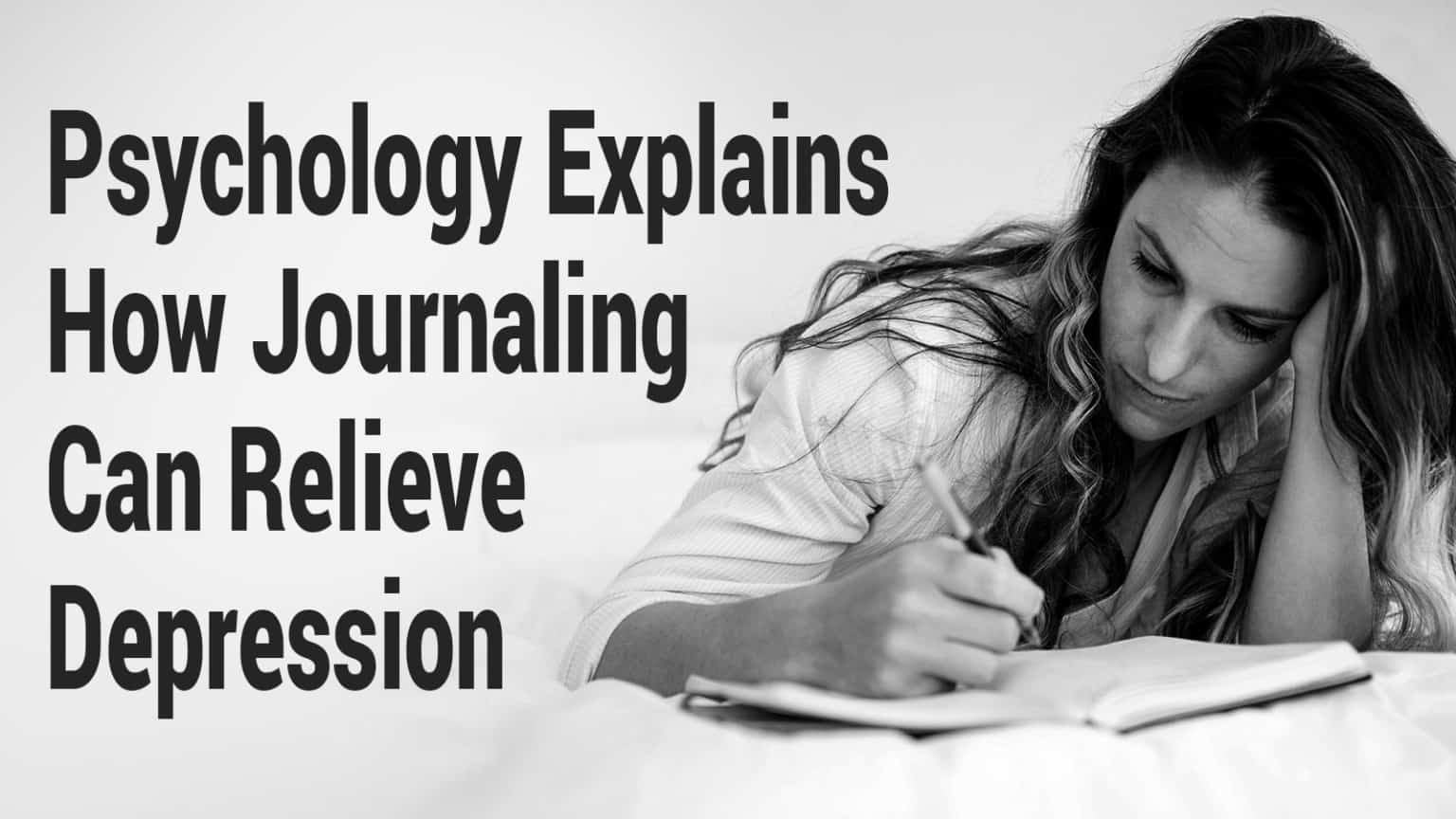 Psychology Explains How Journaling Can Relieve Depression